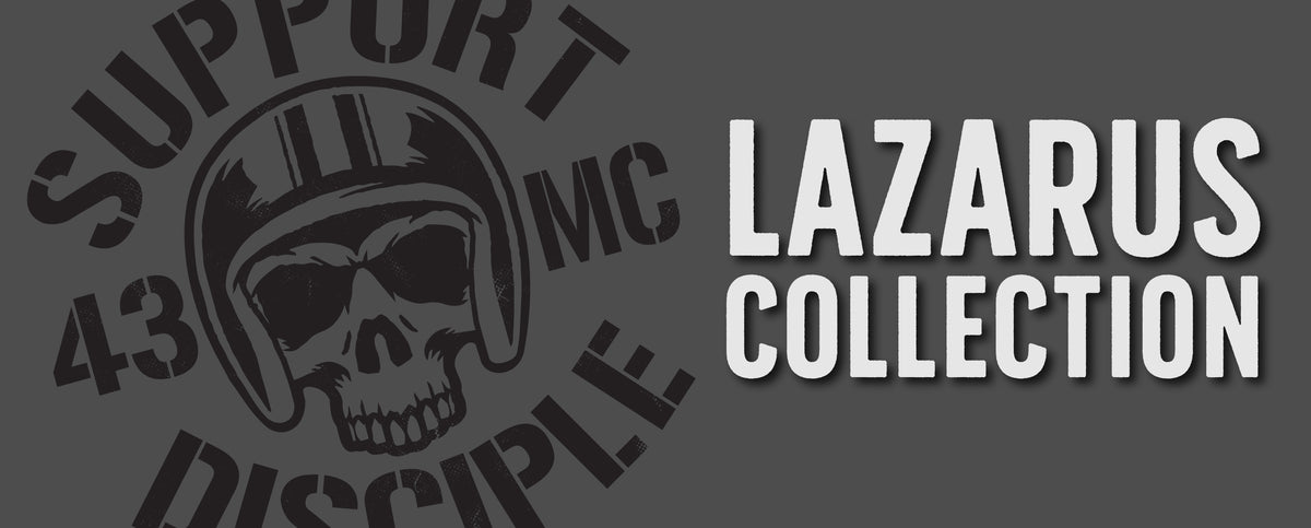 Lazarus Collection – Disciple Christian Motorcycle Club
